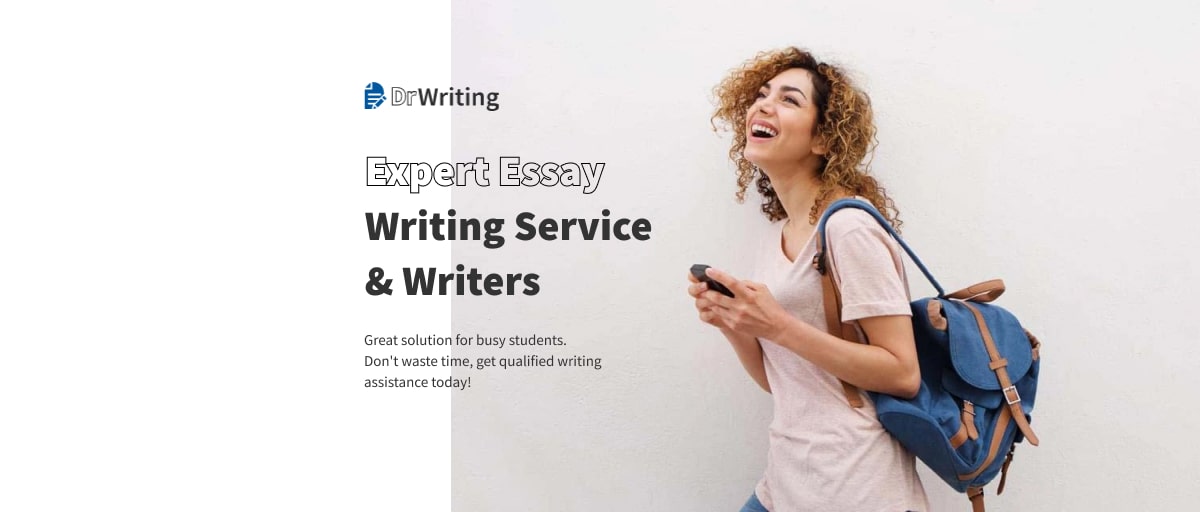 Essay Writing Service and Quality Essay Writer by DrWriting.com